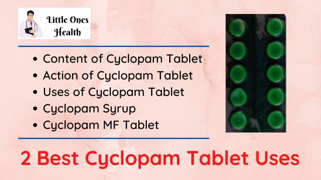 2 Best Cyclopam Tablet Uses - Little Ones Health