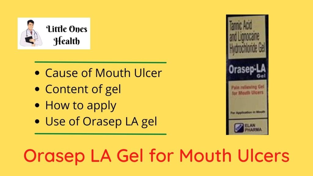 1 Best Use of Orasep La Gel - Little Ones Health