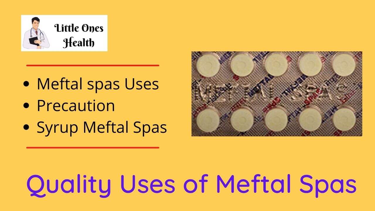 5 Quality Meftal Spas Uses - Little Ones Health